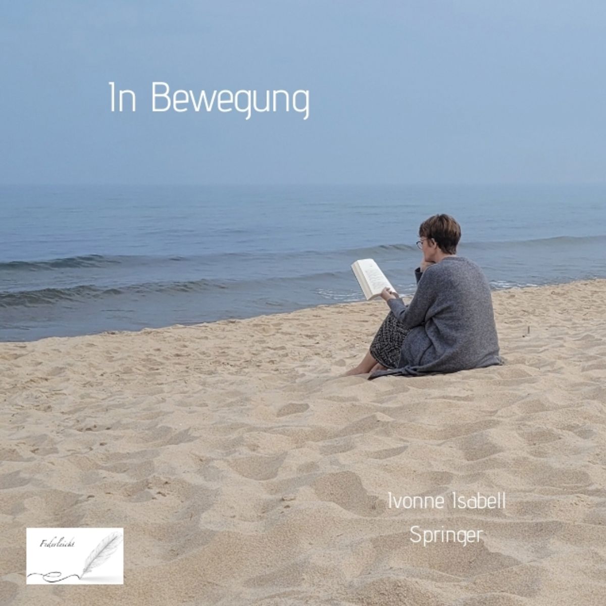 'In Bewegung' von 'Ivonne Isabell Springer' - Buch - '978-3-384-14693-9'