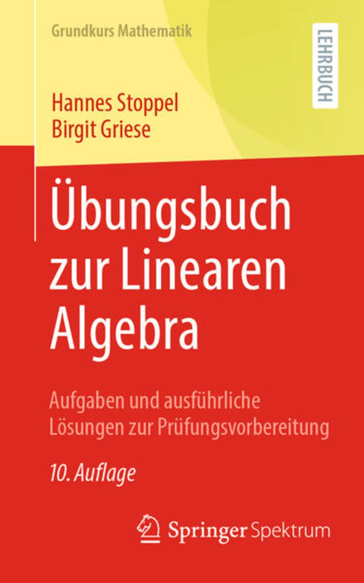 'Übungsbuch zur Linearen Algebra' von 'Hannes Stoppel' - Buch - '978-3 ...
