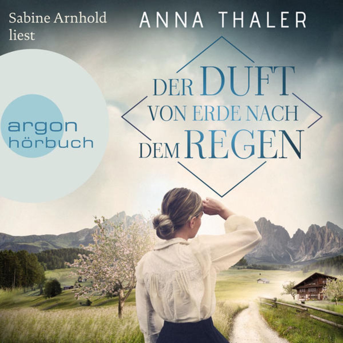 'Der Duft von Erde nach dem Regen' von 'Anna Thaler' - Hörbuch-Download