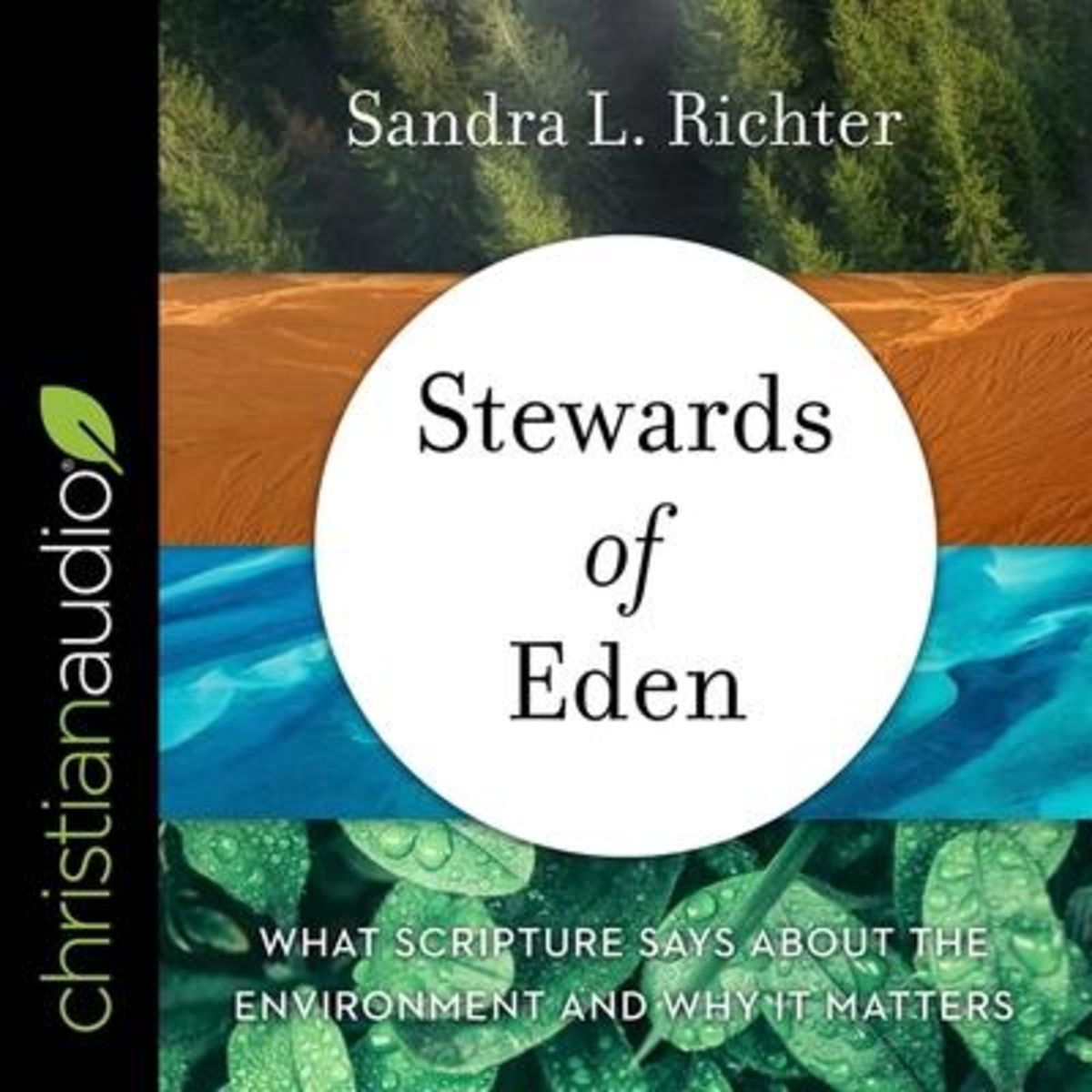 'Stewards of Eden Lib/E: What Scripture Says about the Environment and ...
