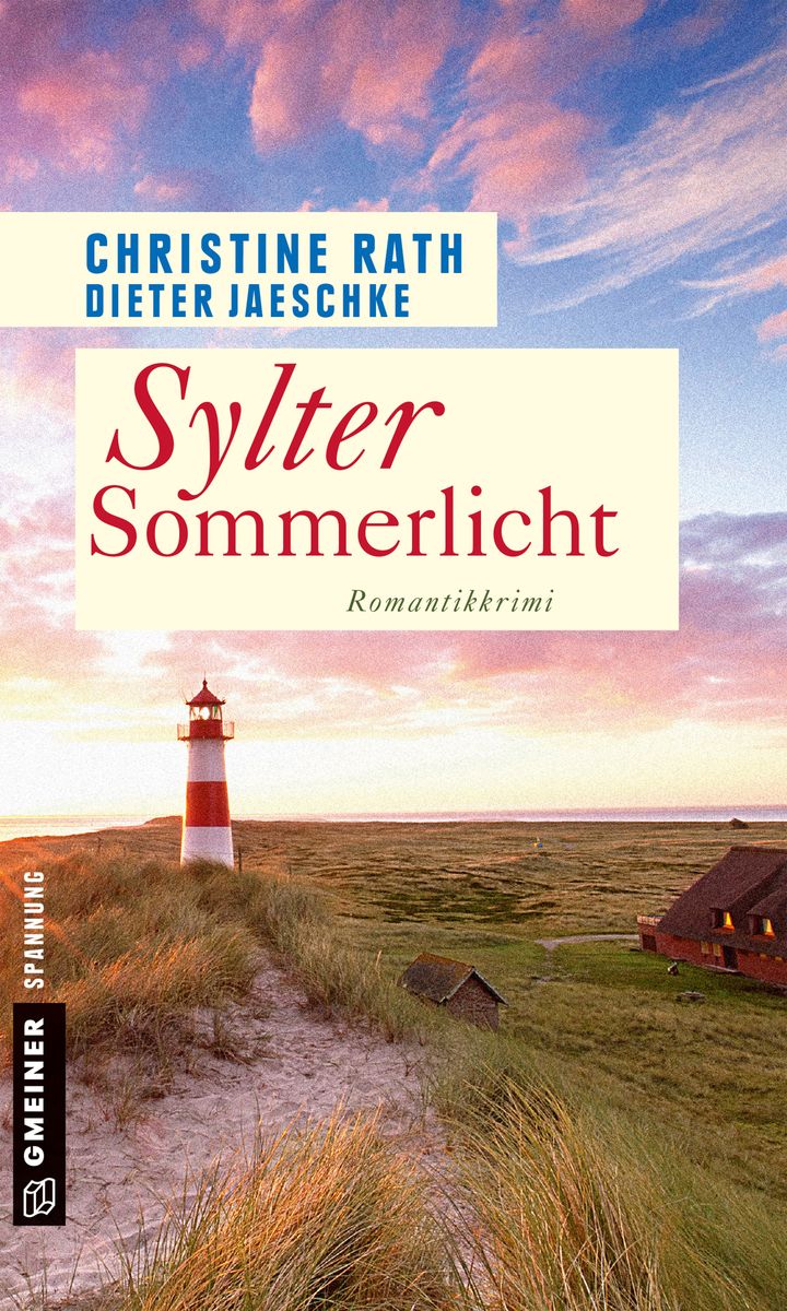 'Sylter Sommerlicht' von 'Christine Rath' - Buch - '978-3-8392-2342-0'