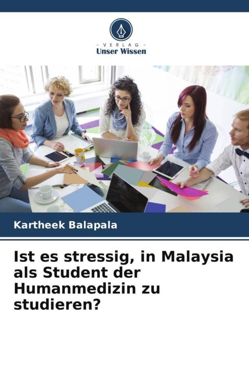 "Ist es stressig, in Malaysia als Student der Humanmedizin zu studieren ...