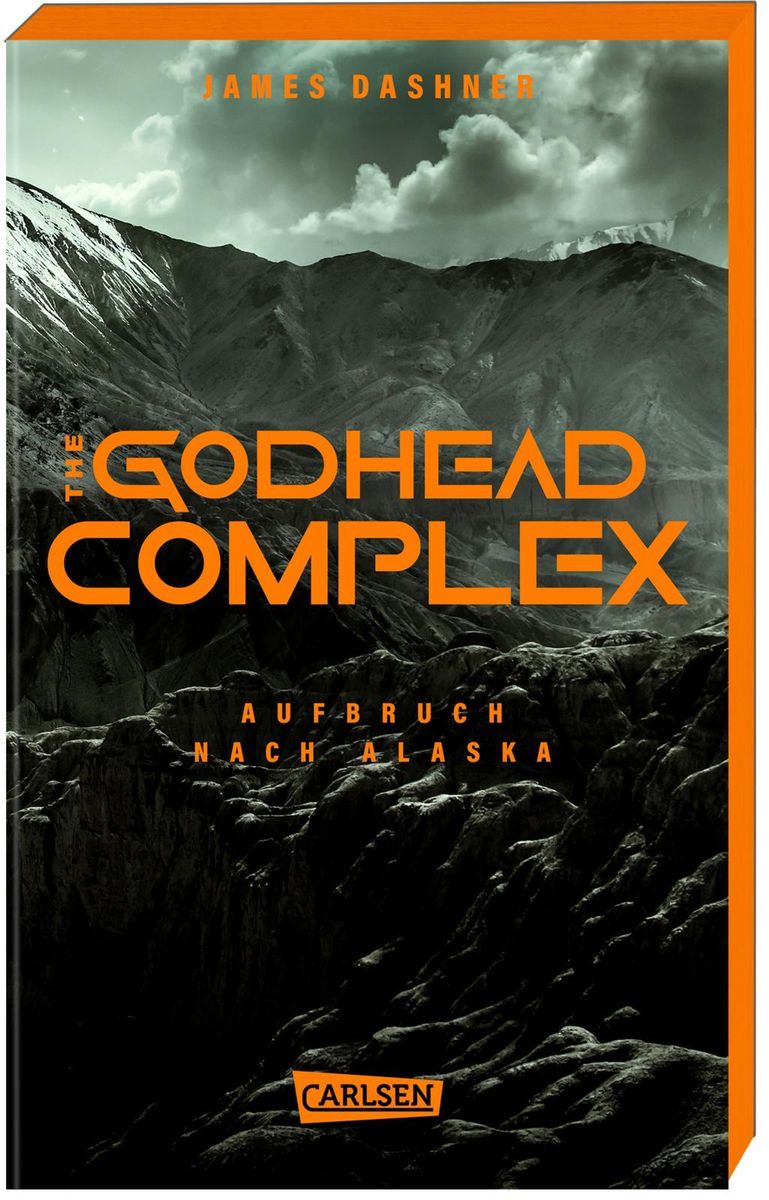 'The Godhead Complex - Aufbruch nach Alaska (The Maze Cutter 2)' von ...