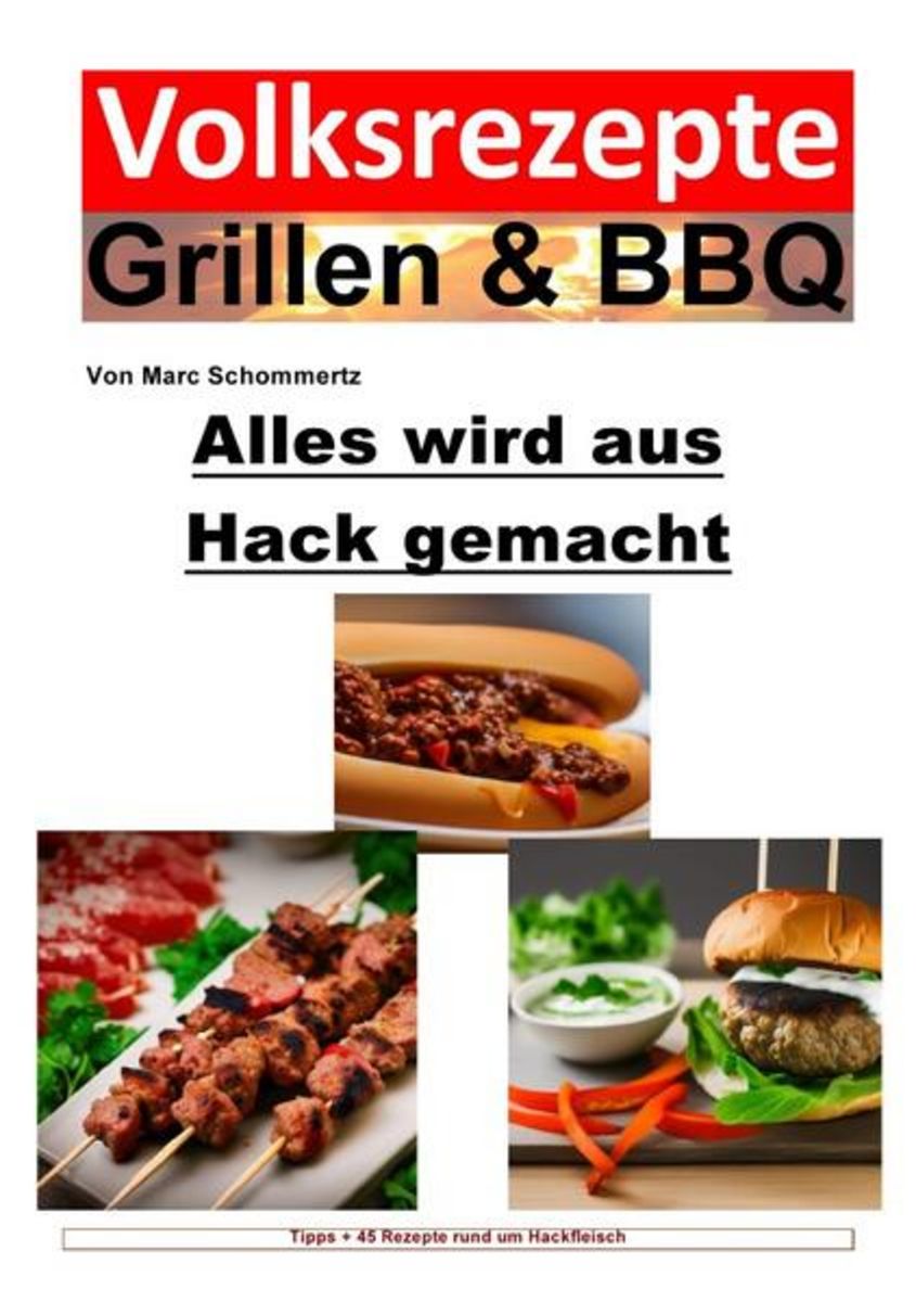 "Volksrezepte Grillen & BBQ / Volksrezepte Grillen & BBQ - Alles wird ...