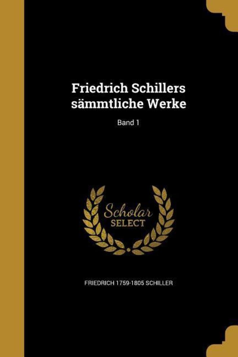 "Friedrich Schillers sämmtliche Werke; Band 1" online kaufen