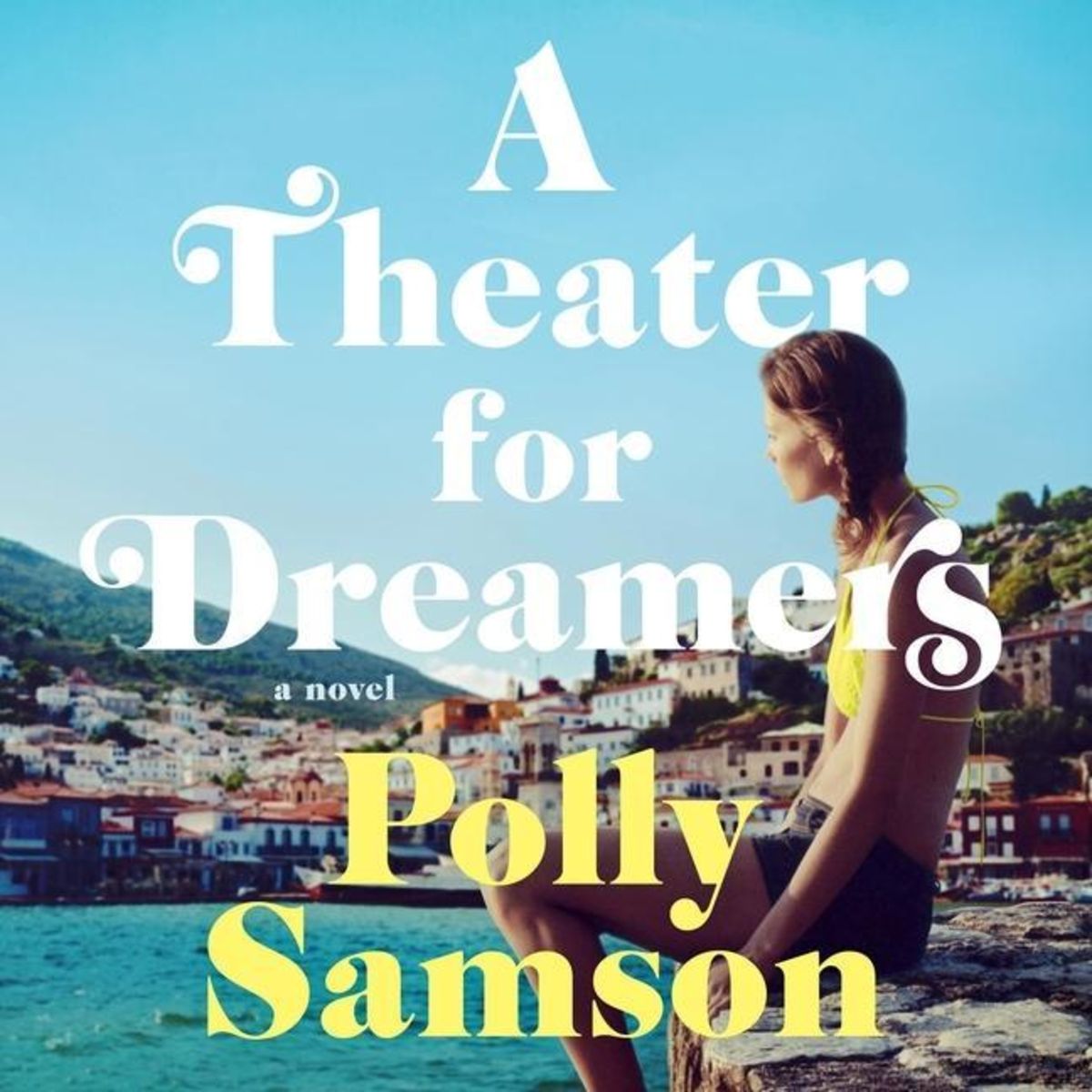 'A Theater for Dreamers Lib/E' von 'Polly Samson' - Hörbuch