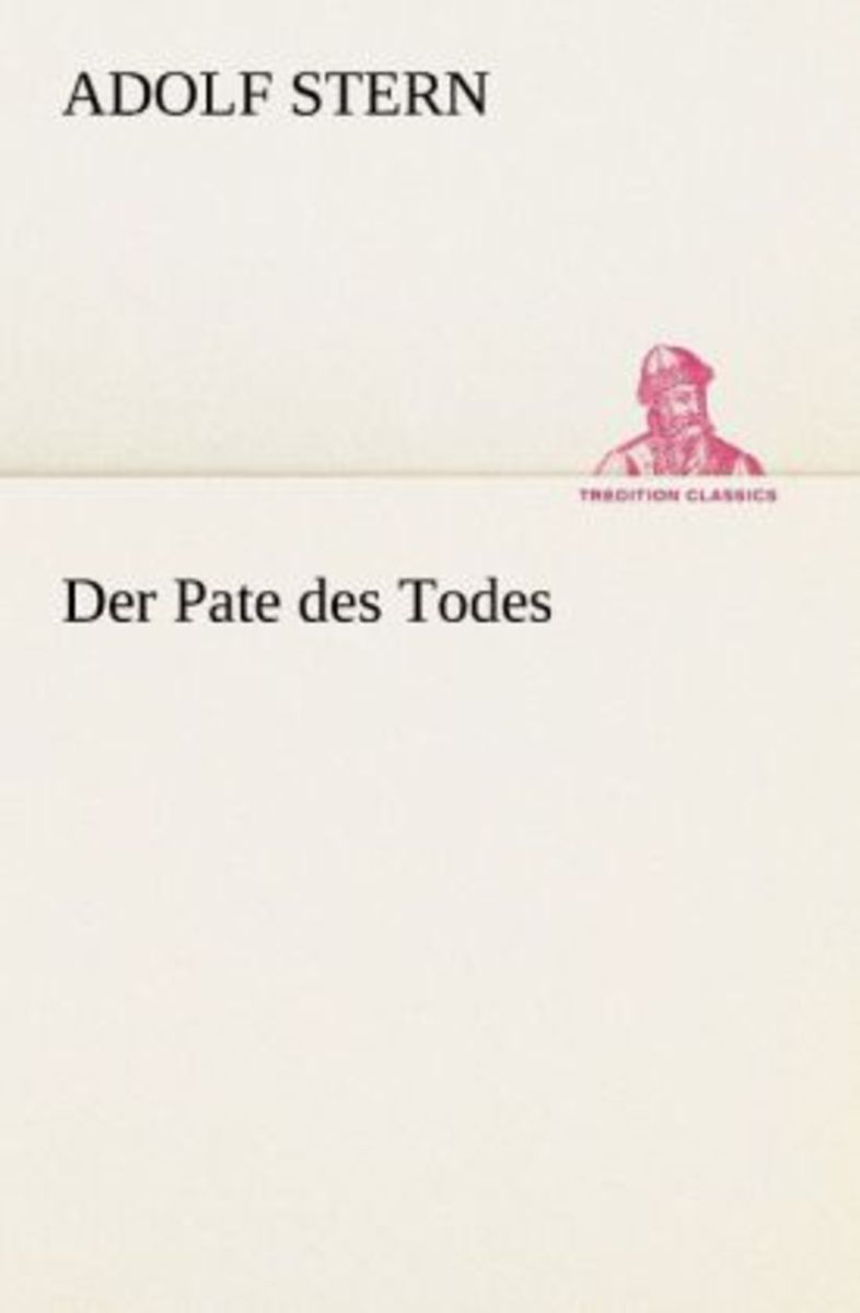 'Der Pate des Todes' von 'Adolf Stern' - Buch - '978-3-8424-1297-2'