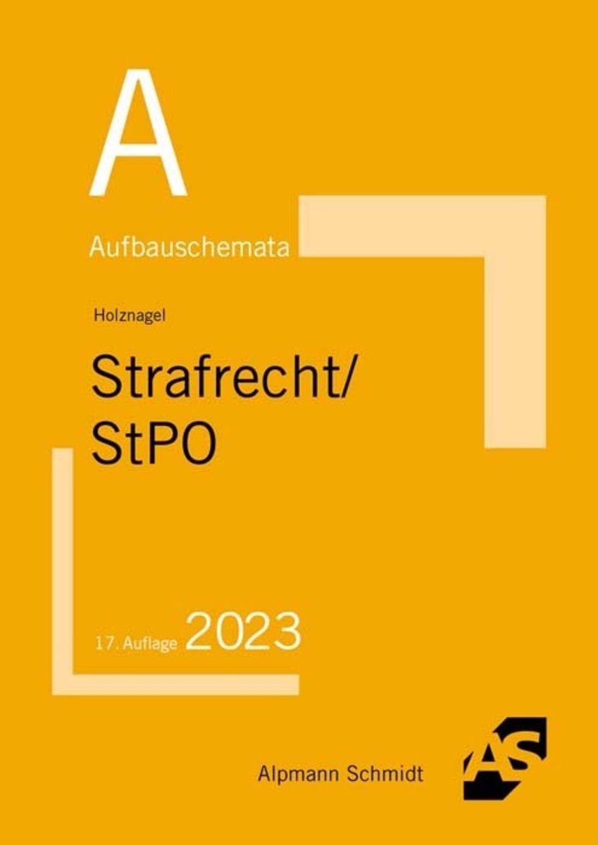 'Aufbauschemata Strafrecht / StPO' von 'Sascha Holznagel' - Buch - '978-3-86752-870-2'