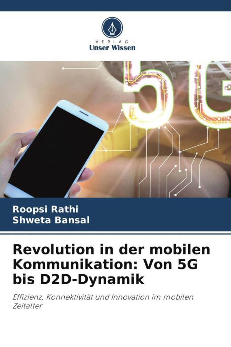 "Revolution in der mobilen Kommunikation: Von 5G bis D2D-Dynamik" online kaufen