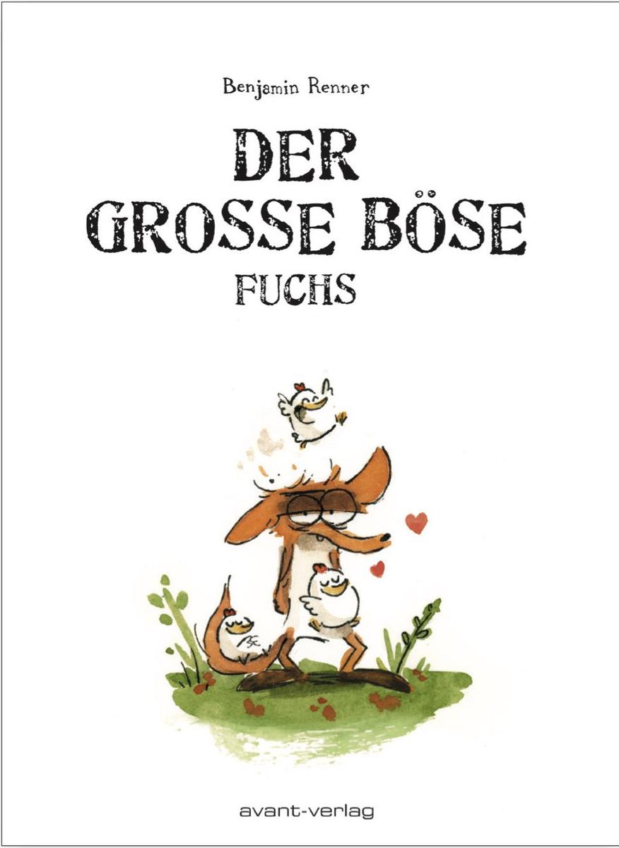 'Der große böse Fuchs' von 'Benjamin Renner' - Buch - '978-3-945034-70-5'