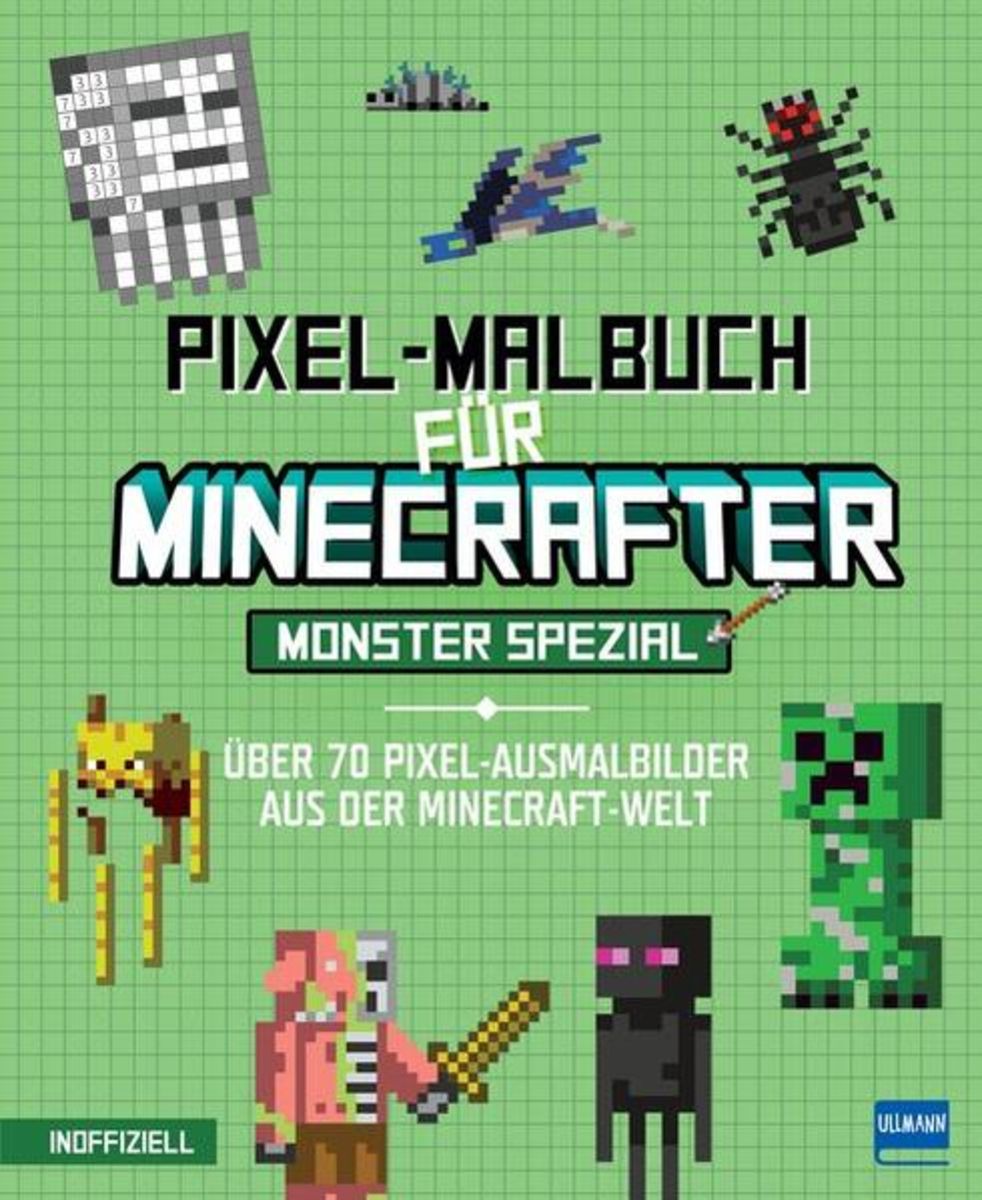 "Pixel-Malbuch für Minecrafter – Monster Spezial - Über 70 Pixel-Ausmalbilder aus der Minecraft ...