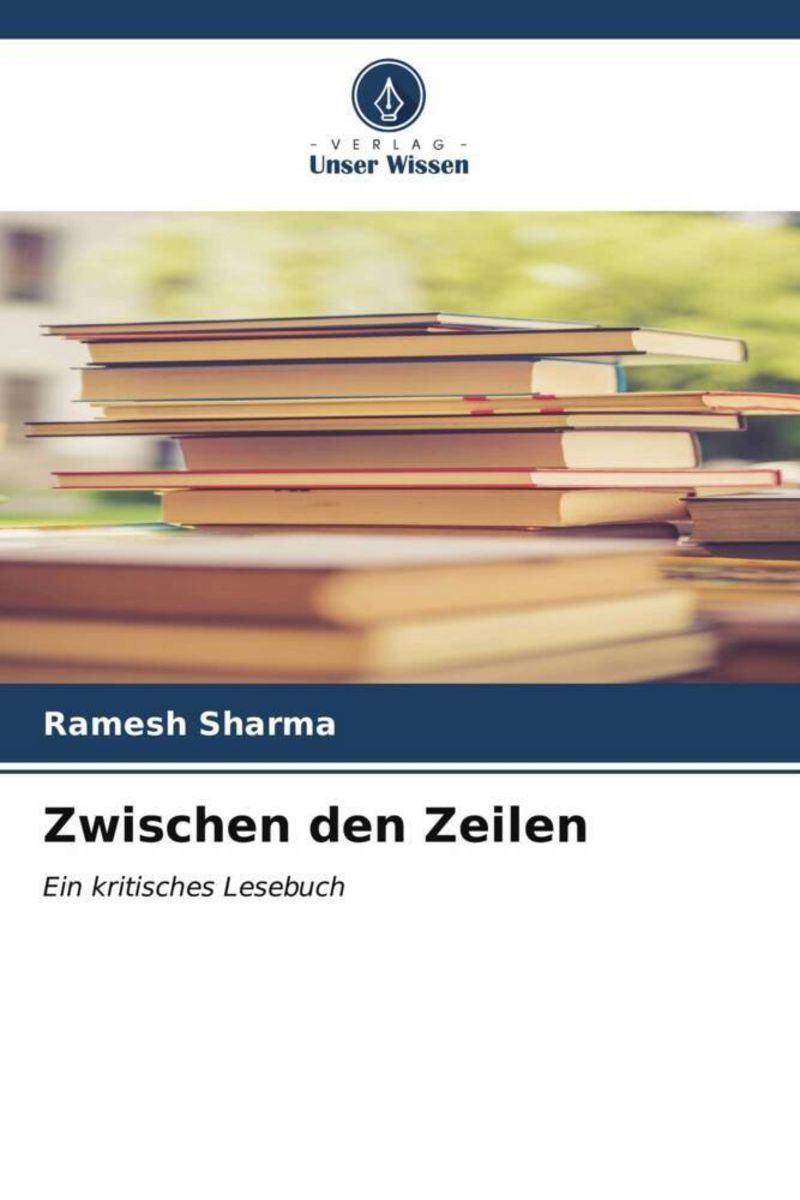 'Zwischen den Zeilen' von 'Ramesh Sharma' - Buch - '978-620-6-56828-5'