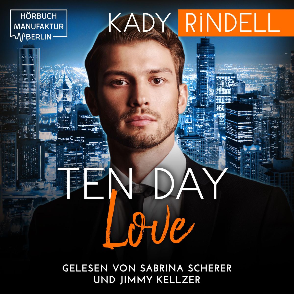 'Ten Day Love' von 'Kady Rindell' - Hörbuch-Download