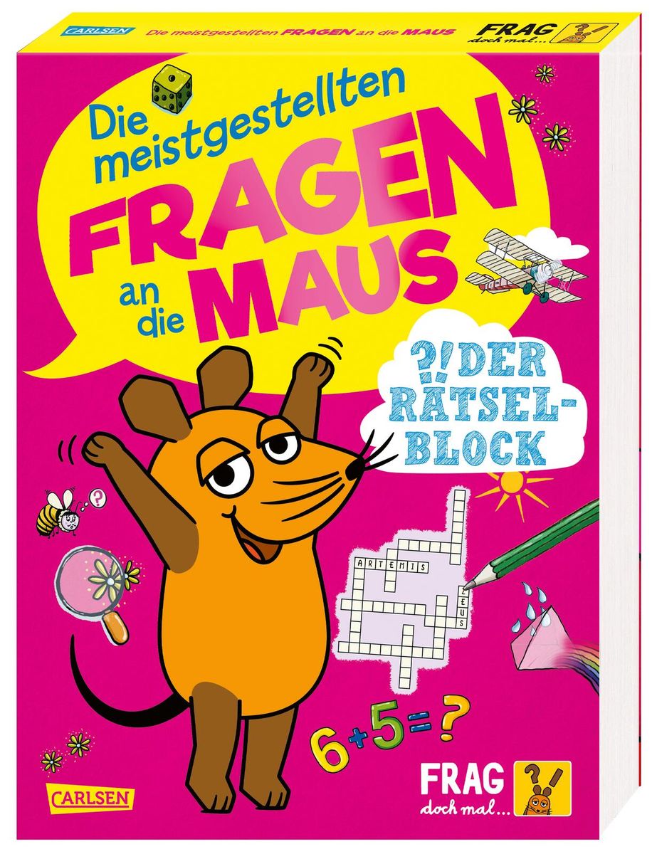 "Frag doch mal ... die Maus: Die meistgestellten Fragen an die Maus ...