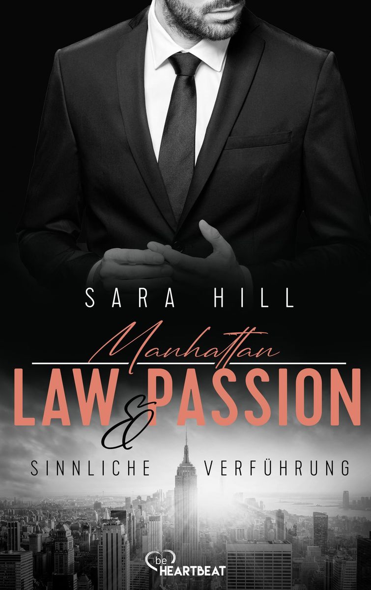 Manhattan Law & Passion - Sinnliche Verführung von Sara Hill - eBook | Thalia