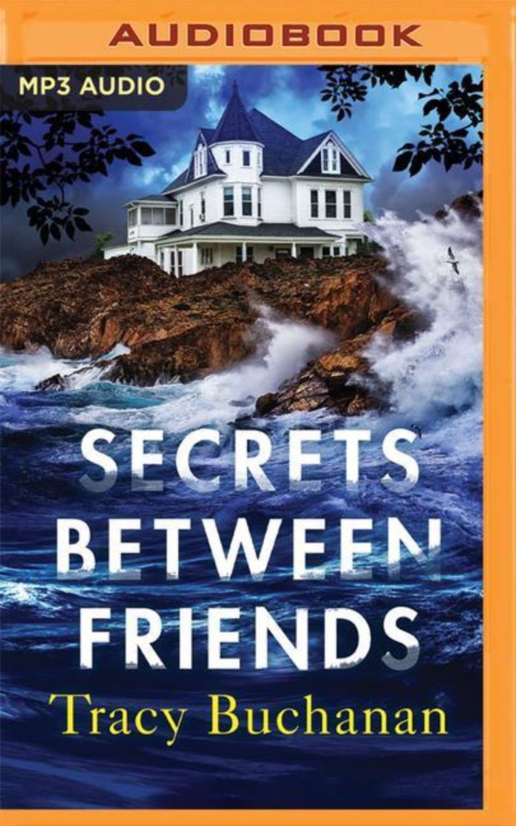 'Secrets Between Friends' von 'Tracy Buchanan' - Hörbuch