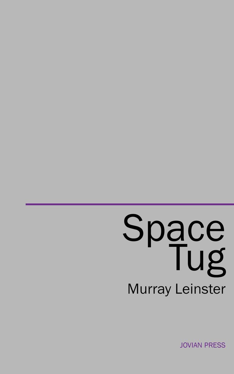 'Space Tug' von 'Murray Leinster' - eBook
