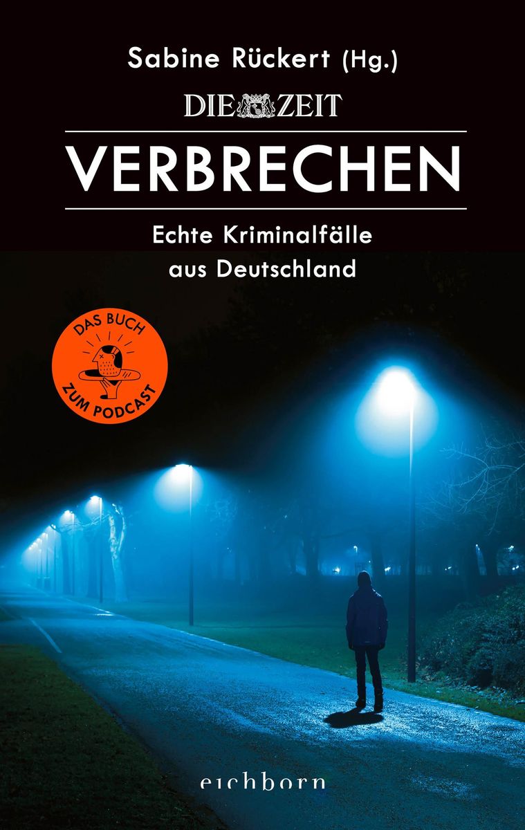'ZEIT Verbrechen' von 'Sabine Rückert' - eBook