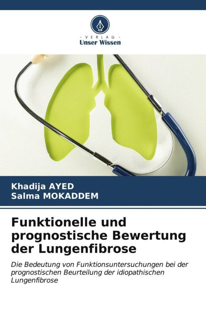 "Funktionelle und prognostische Bewertung der Lungenfibrose" online kaufen