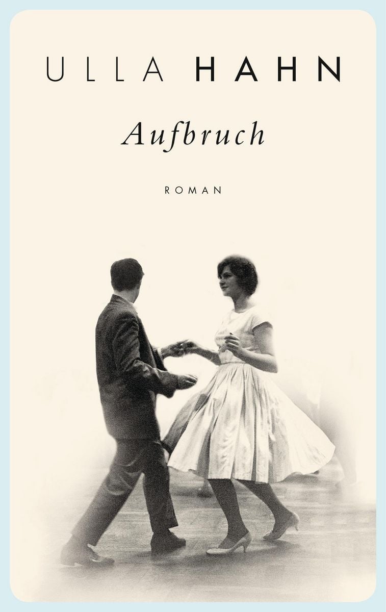 'Aufbruch' von 'Ulla Hahn' - eBook