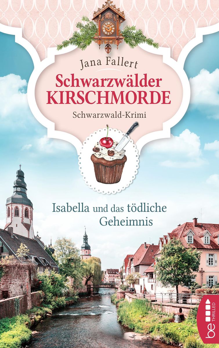 Schwarzwälder Kirschmorde - Isabella und das tödliche Geheimnis von ...