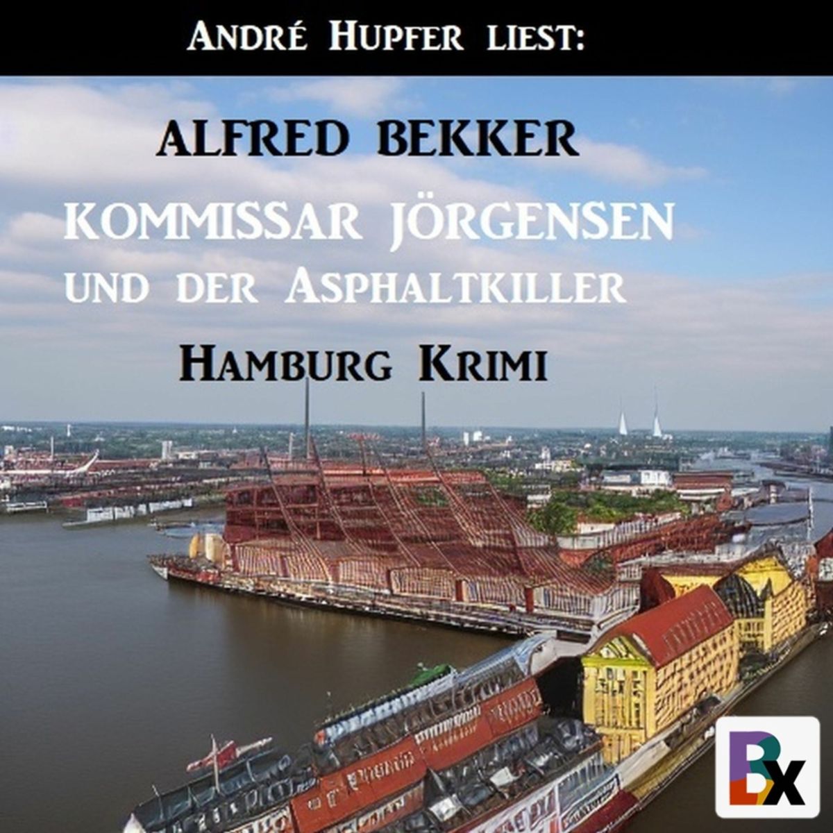 'Kommissar Jörgensen und der Asphaltkiller: Hamburg Krimi' von 'Alfred ...