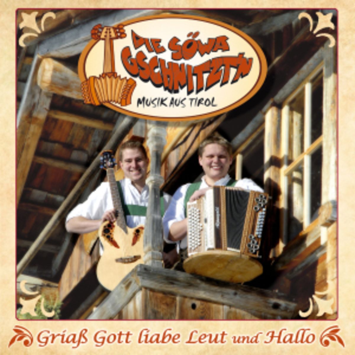 'Griaß Gott liabe Leut und Hallo' von 'Die Söwa Gschnitztn' auf 'CD ...