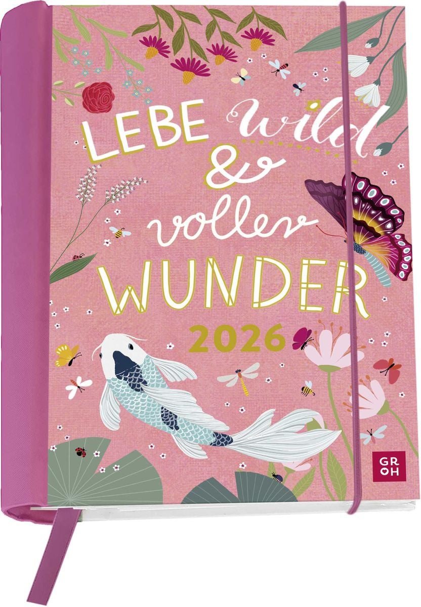 Buchkalender 2026: Lebe wild und voller Wunder - Buchkalender ...