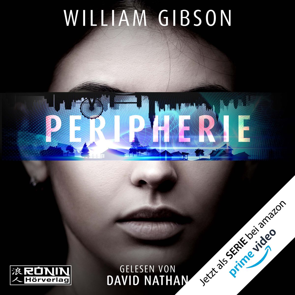 'Peripherie' von 'William Gibson' - Hörbuch