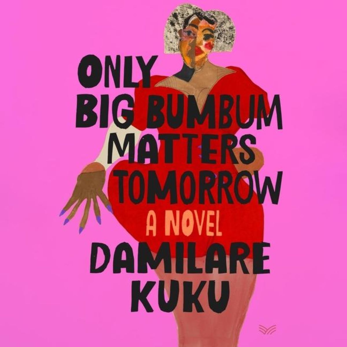'Only Big Bumbum Matters Tomorrow' von 'Damilare Kuku' - Hörbuch