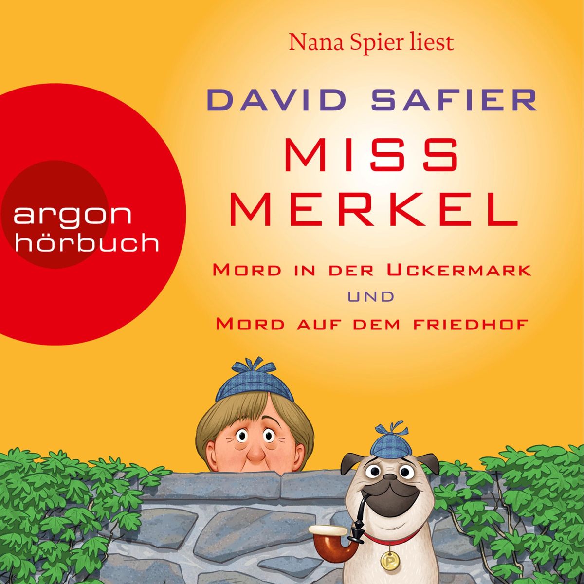 Miss Merkel im Doppelpack - Band 1-2 (Nur bei uns!) von David Safier ...