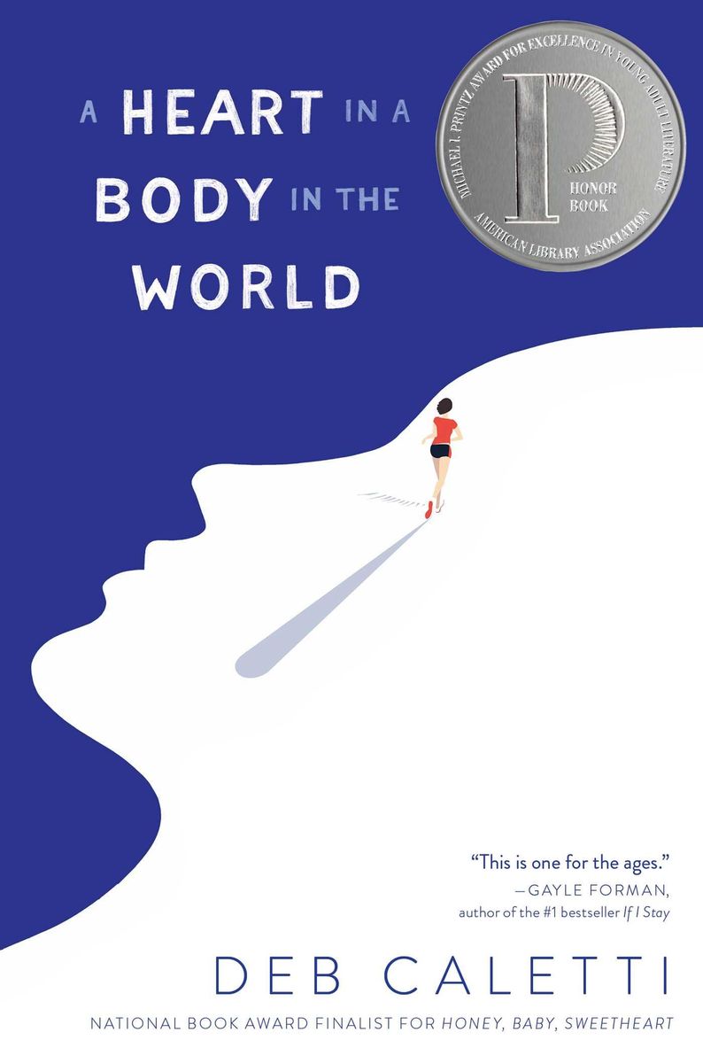 'A Heart in a Body in the World' von 'Deb Caletti' - 'Gebundene Ausgabe ...