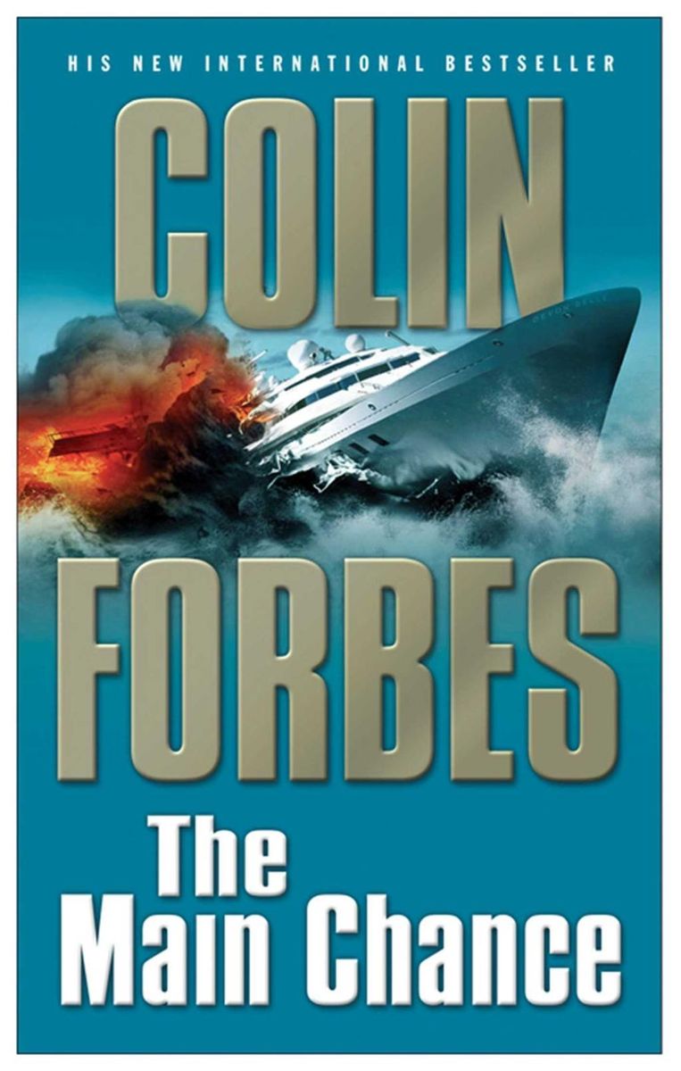 'The Main Chance' von 'Colin Forbes' - eBook