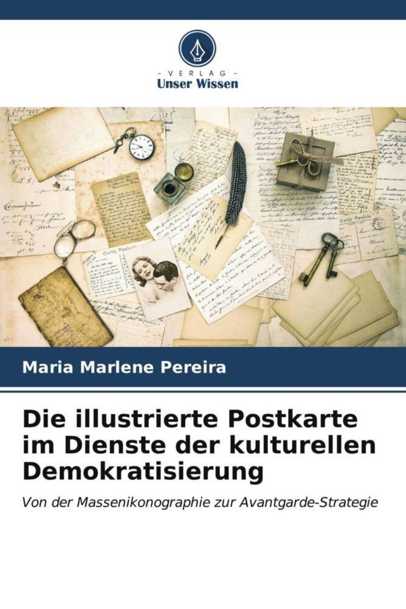 "Die illustrierte Postkarte im Dienste der kulturellen Demokratisierung ...