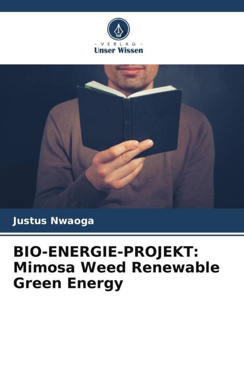 'BIO-ENERGIE-PROJEKT: Mimosa Weed Renewable Green Energy' von 'Justus ...