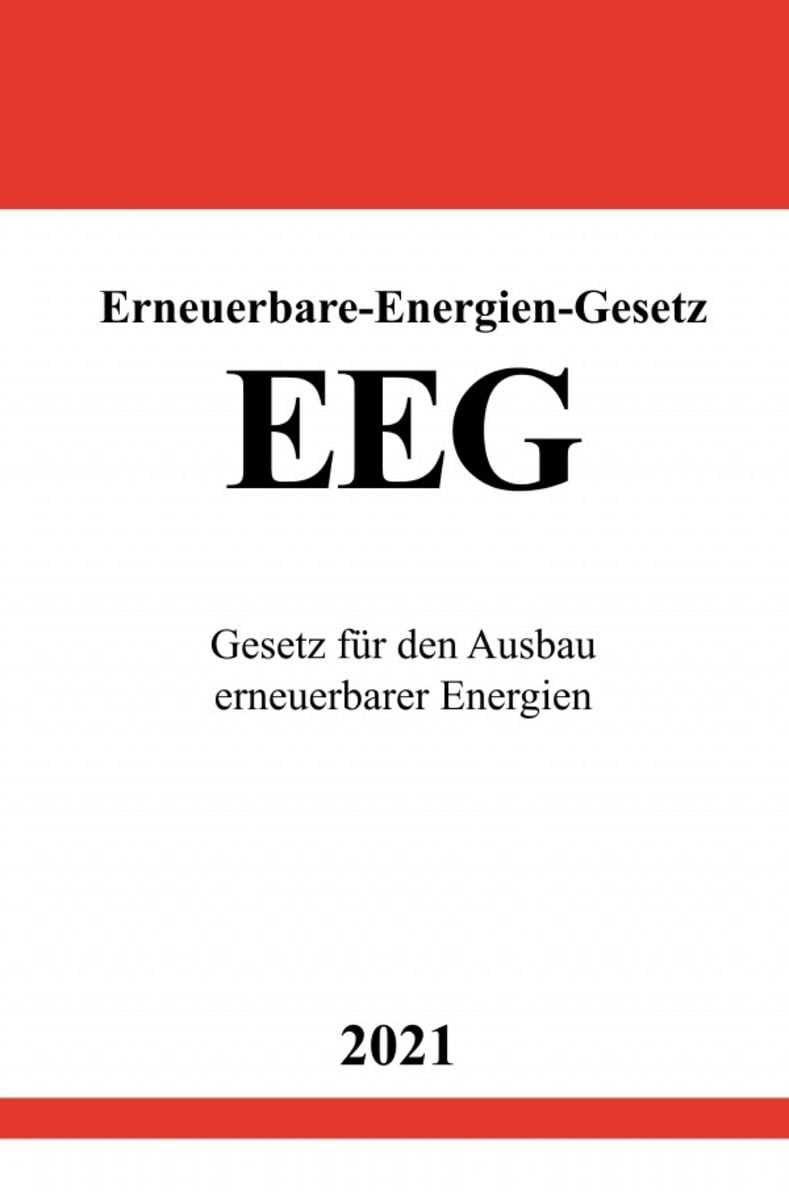 "Erneuerbare-Energien-Gesetz (EEG 2021)" online kaufen