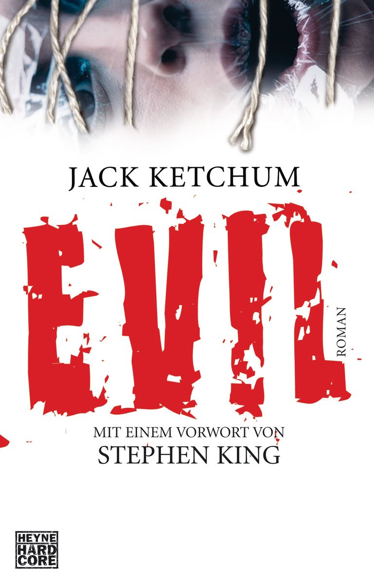 'EVIL' von 'Jack Ketchum' - Buch - '978-3-453-67502-5'
