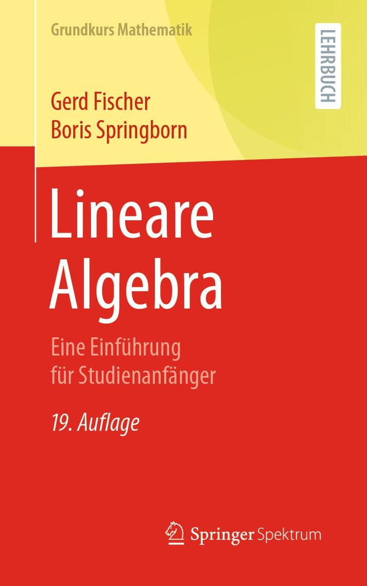 'Lineare Algebra' von 'Gerd Fischer' - Buch - '978-3-662-61644-4'