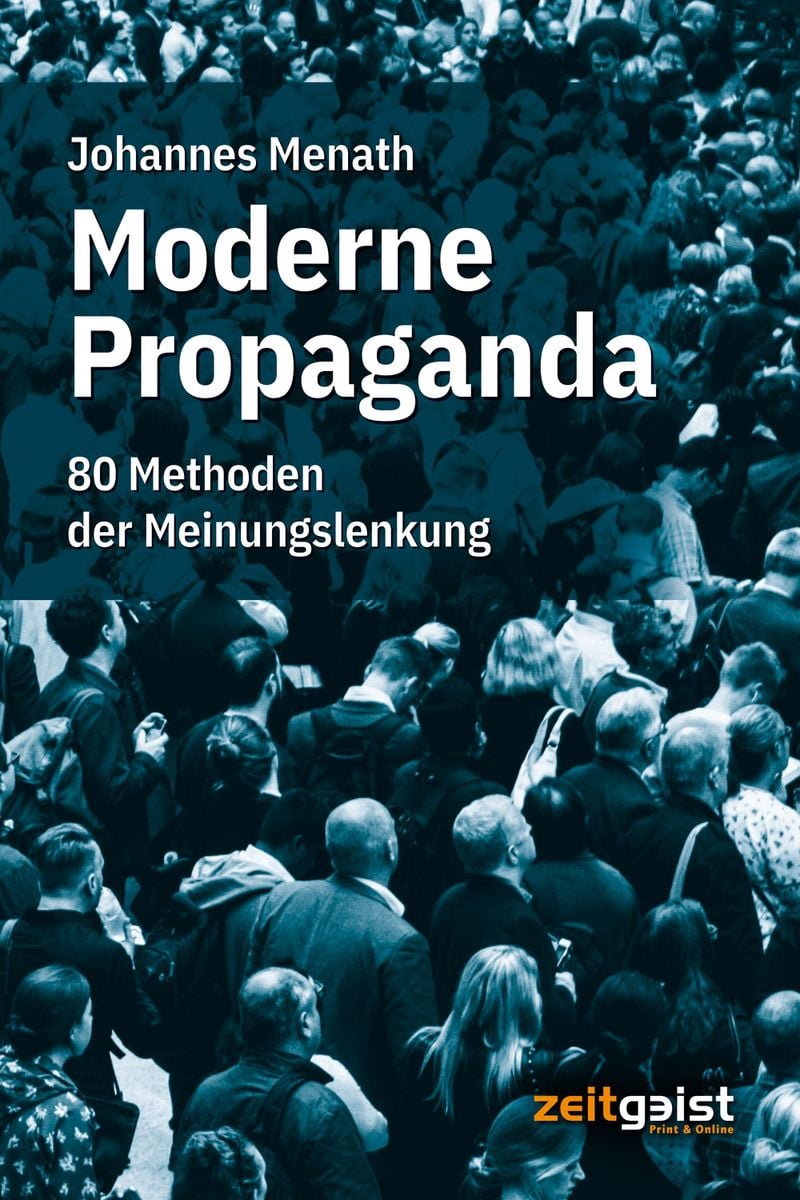 'Moderne Propaganda' von 'Johannes Menath' - Buch - '978-3-943007-42-8'