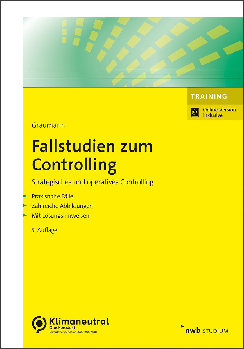 'Fallstudien zum Controlling' von 'Mathias Graumann' - Buch - '978-3-482-65283-7'