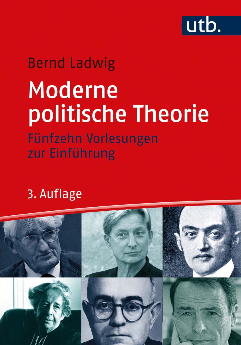 'Moderne politische Theorie' von 'Bernd Ladwig' - Buch - '978-3-8252 ...