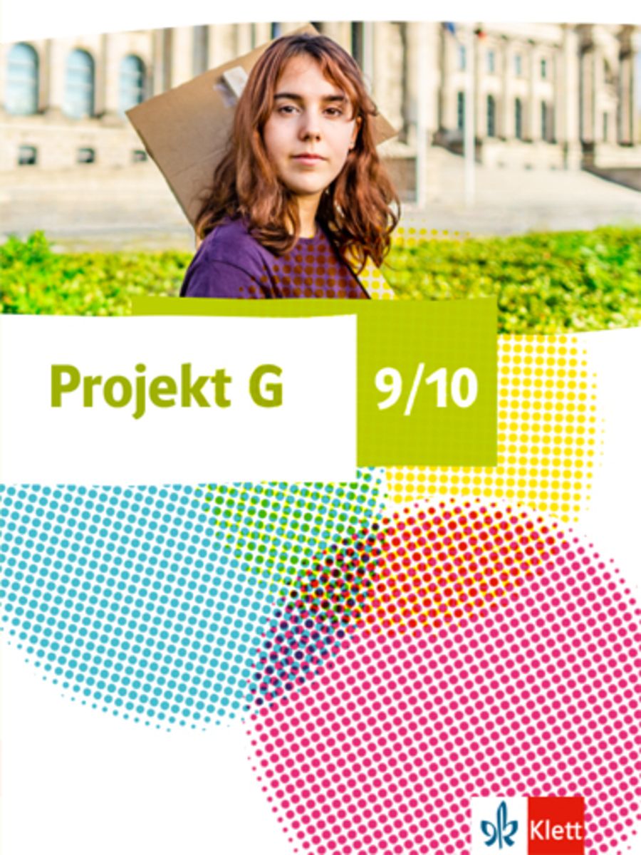 'Projekt G Gesellschaftslehre 9/10. Ausgabe Niedersachsen und Bremen ...