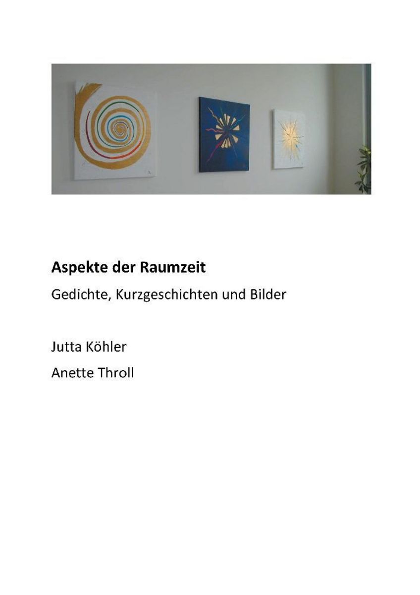 'Aspekte der Raumzeit' von 'Jutta Köhler' - Buch - '978-3-347-92549-6'
