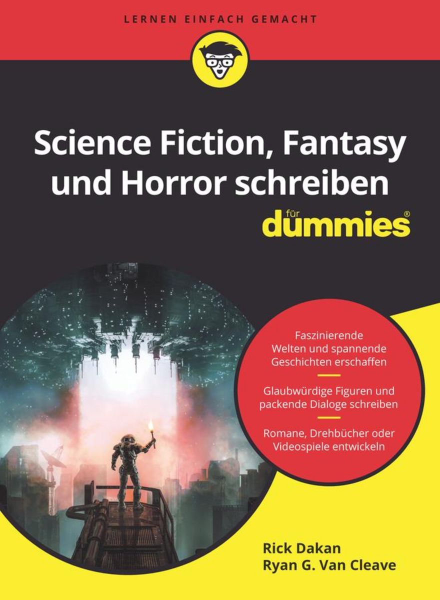 Science Fiction, Fantasy und Horror schreiben für Dummies von Rick ...