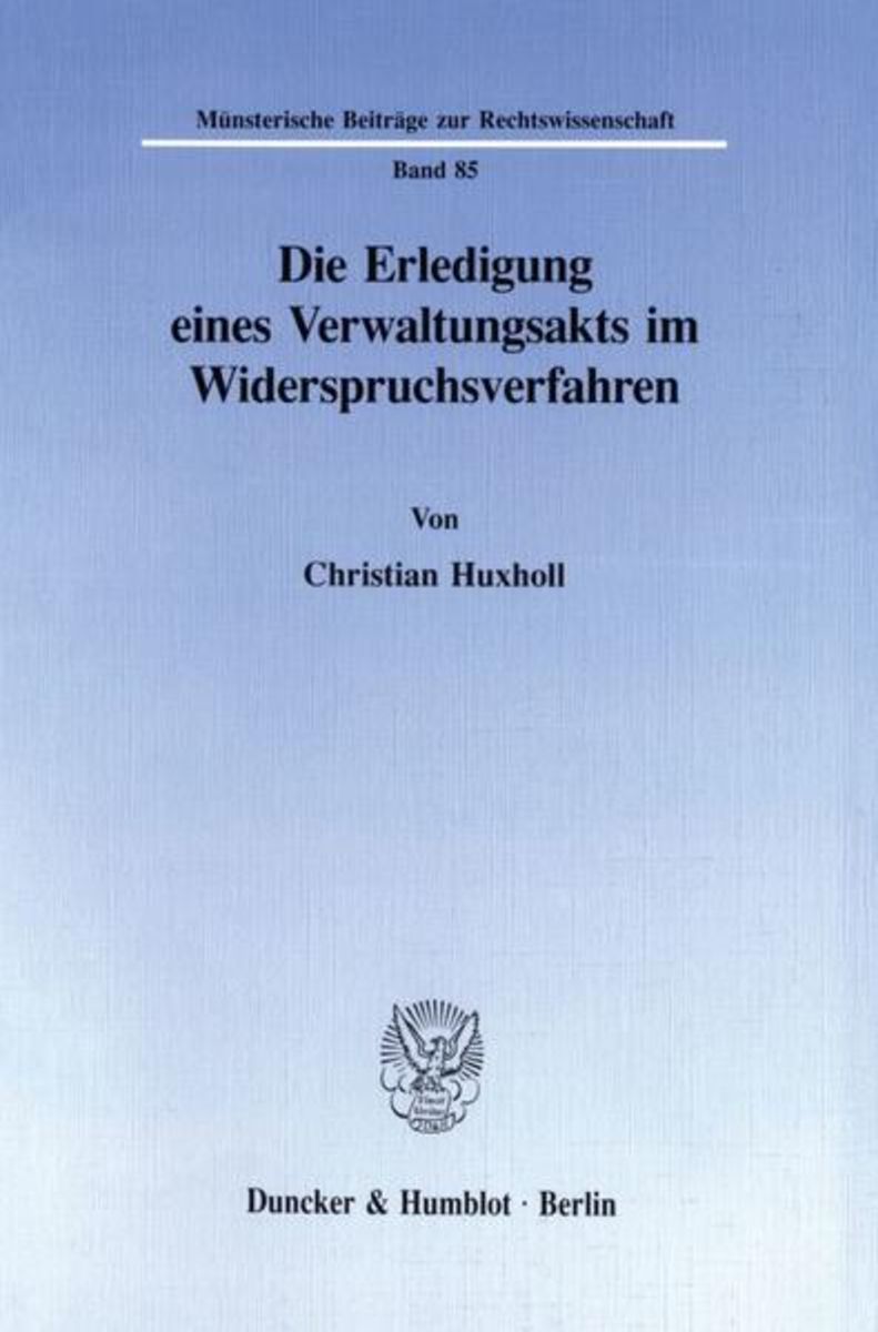 "Die Erledigung eines Verwaltungsakts im Widerspruchsverfahren." online ...