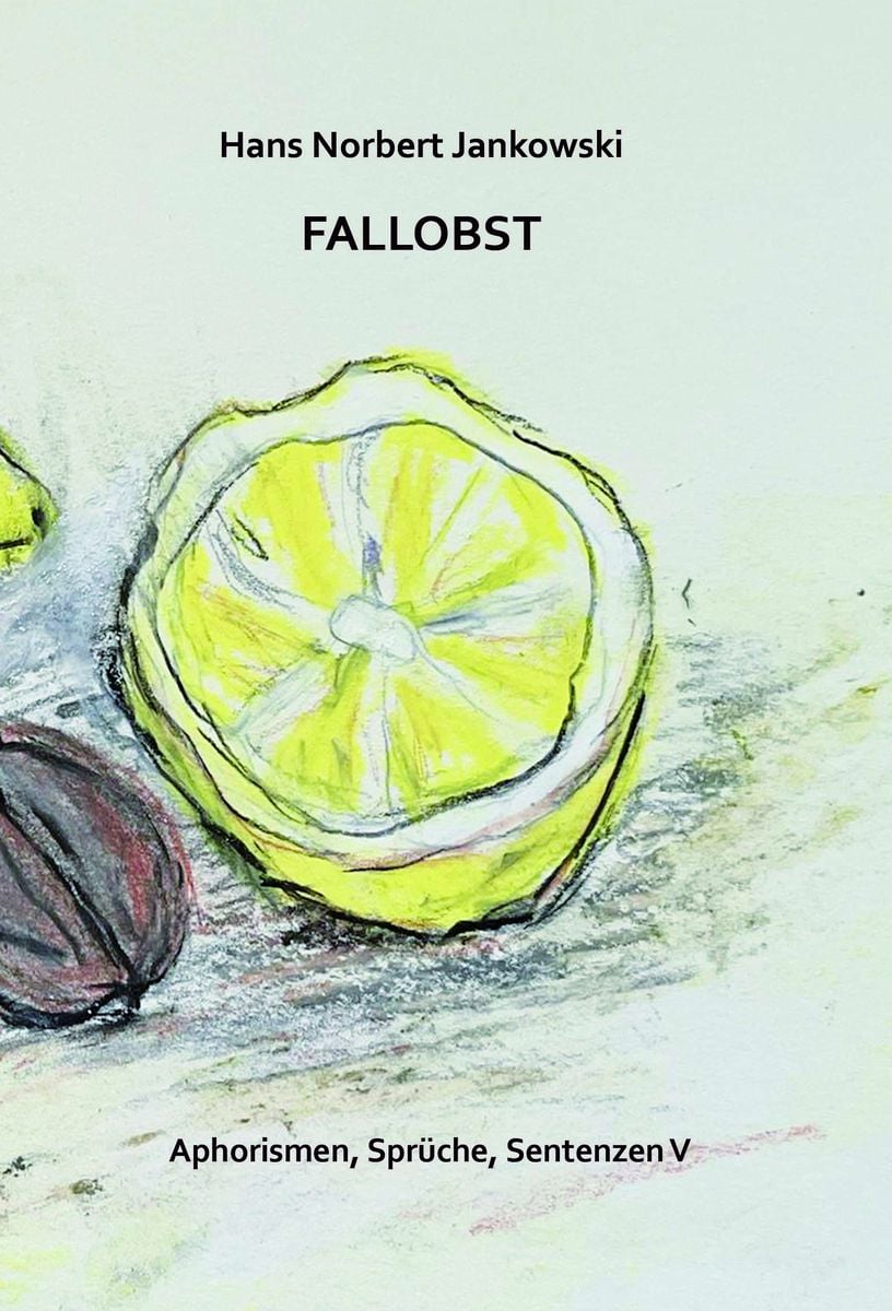 'Fallobst' von 'Hans Norbert Janowski' - Buch - '978-3-910246-33-1'