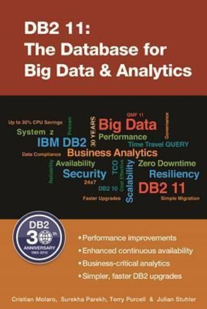 'DB2 11: The Database for Big Data & Analytics' von 'Cristian Molaro' - 'Taschenbuch' - '978-1 ...