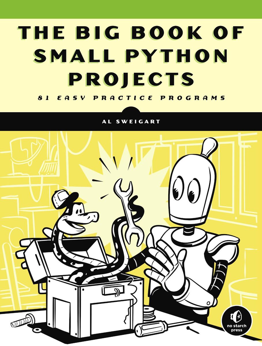 'The Big Book of Small Python Projects' von 'Al Sweigart' - eBook