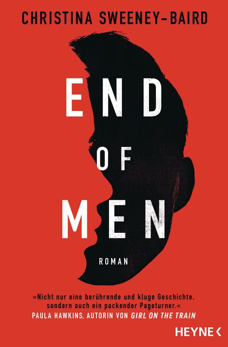 'End of Men' von 'Christina Sweeney-Baird' - Buch - '978-3-453-32282-0'