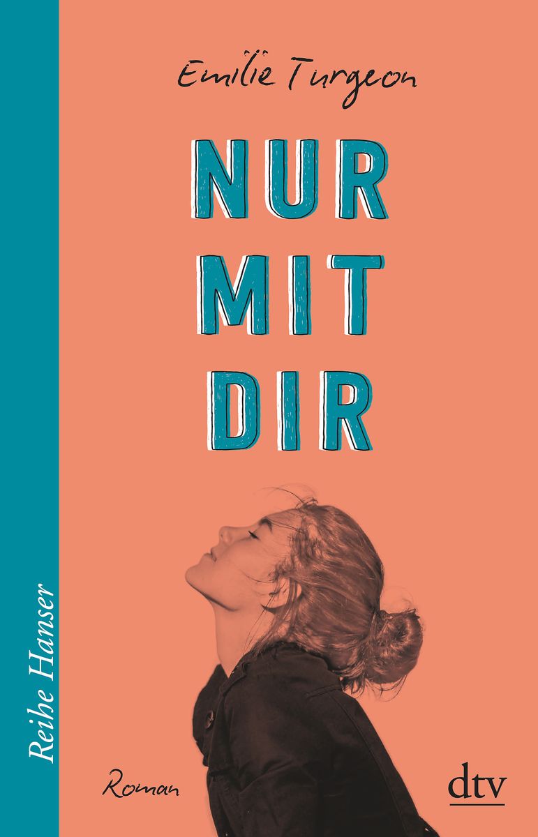 'Nur mit dir' von 'Emilie Turgeon' - Buch - '978-3-423-65033-5'